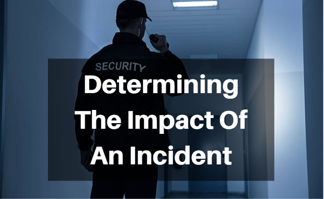 How Organizations Can Determine the Impact of Cybersecurity Incidents ...