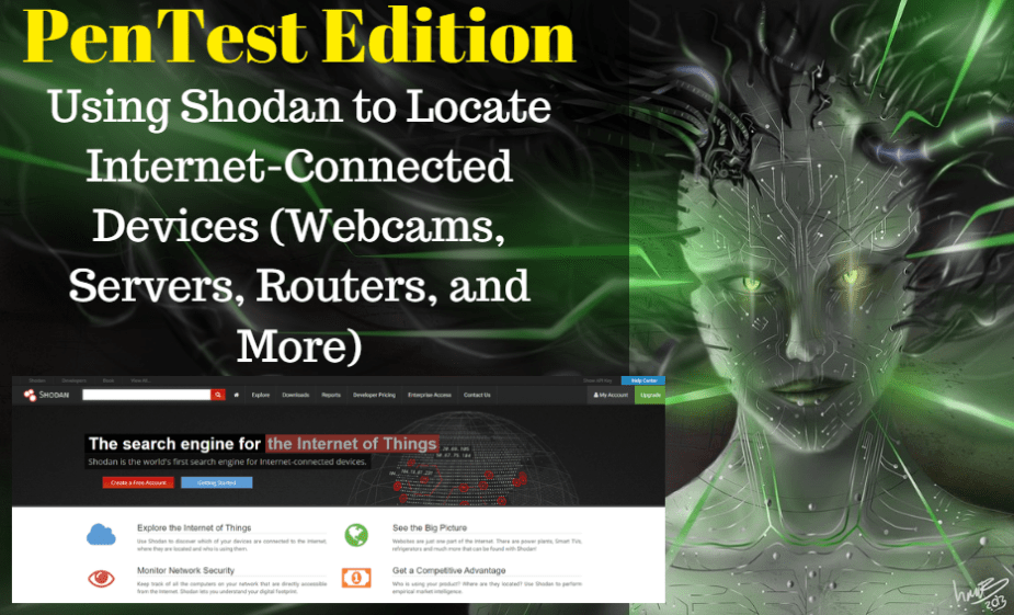 PenTest Edition: Using Shodan to Locate Internet-Connected Devices ...